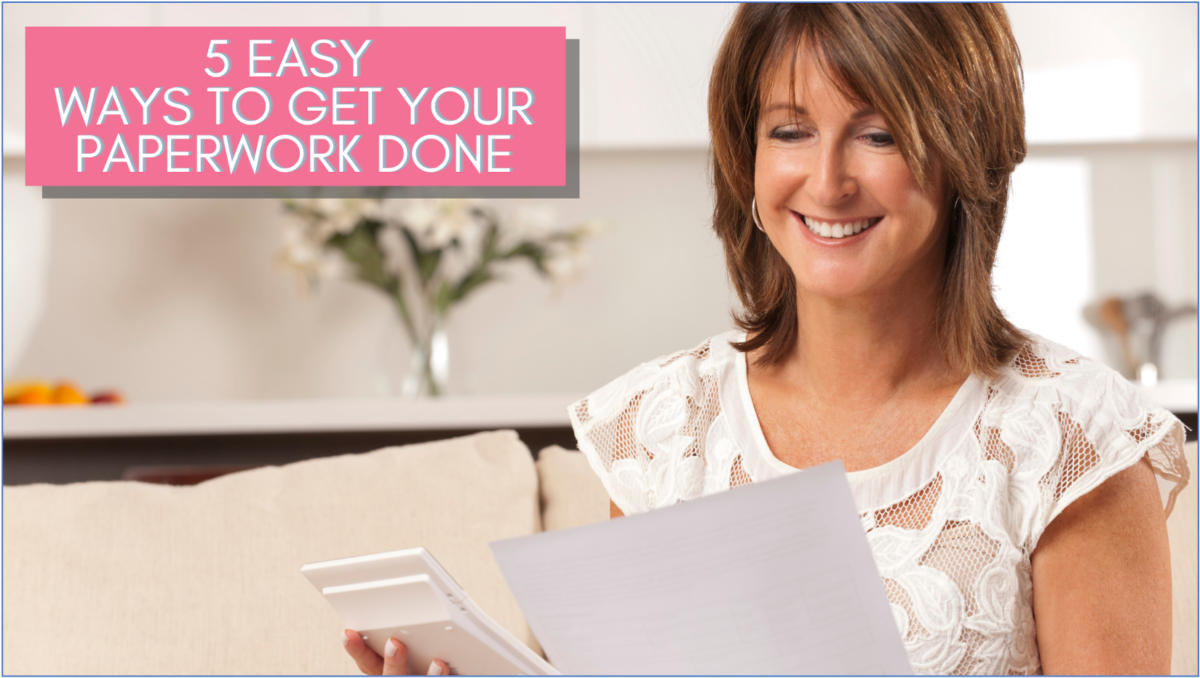 Free Webinar "5 Easy Ways to Get Your Paperwork Done!" | Marcia ...