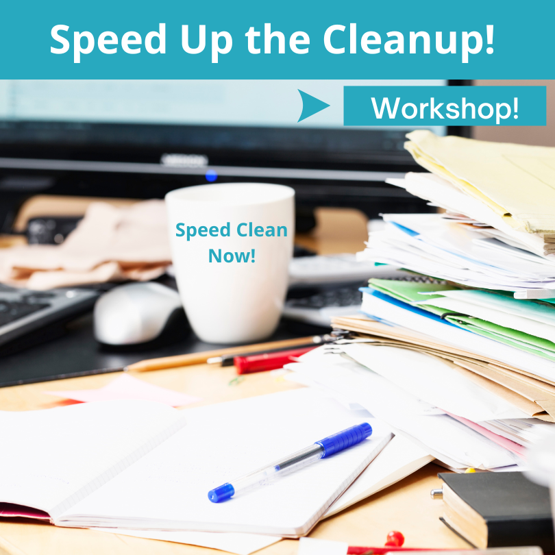 “Speed Clean Your Desk & Paper Workshop” | Marcia Ramsland | Organizing Pro